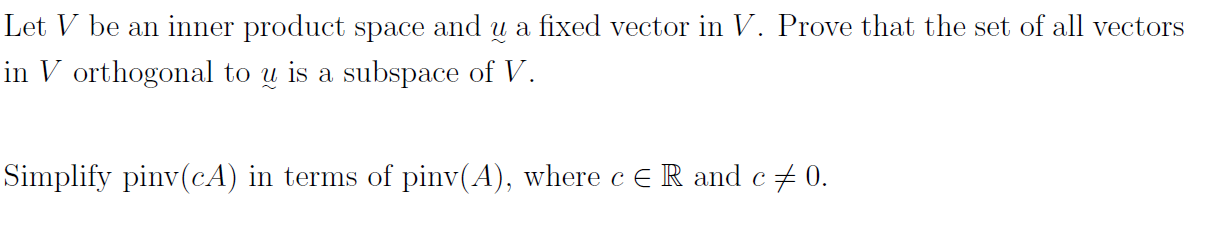 Solved Let V be an inner product space and u a fixed vector | Chegg.com