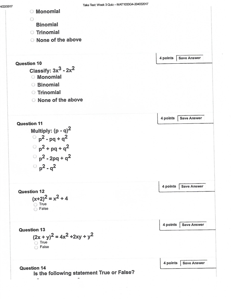 Solved: Classify: 3x^3 - 2x^2 Monomial Binomial Trinomial ... | Chegg.com