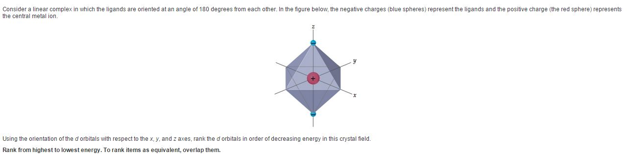 Solved: Consider A Linear Complex In Which The Ligands Are... | Chegg.com