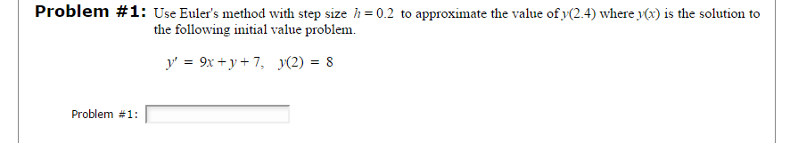 Solved Use Euler Method With Step Size H02 To Approxima 
