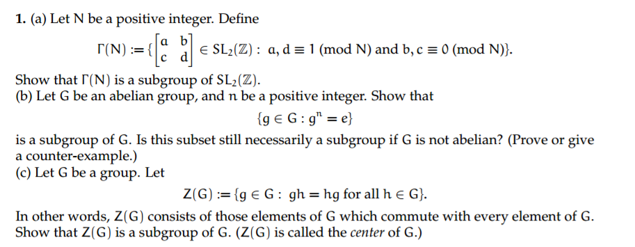 Solved Let N be a positive integer. Define (N): = {[a b c | Chegg.com