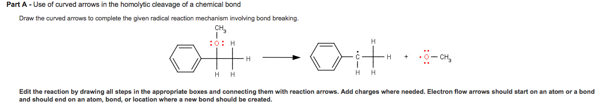 Solved Use of curved arrows in the hemolytic cleavage of a | Chegg.com