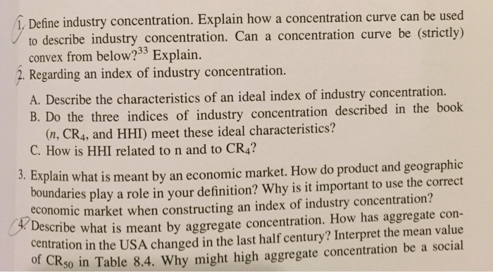 Define industry concentration. Explain how a | Chegg.com
