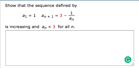 Solved Show that the sequence defined by 1 an is increasing | Chegg.com