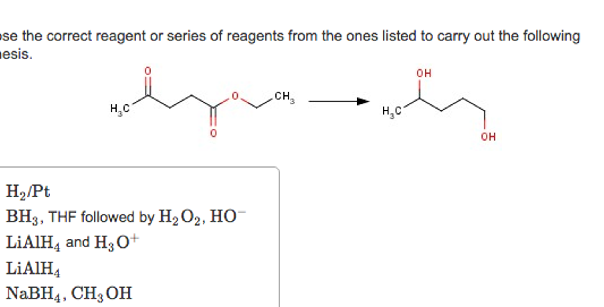 Solved: Choose The Correct Reagent Or Series Of Reagents F... | Chegg.com