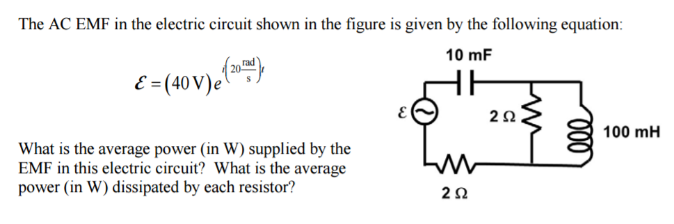 Solved: The AC EMF In The Electric Circuit Shown In The Fi... | Chegg.com