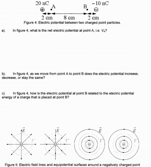 Solved: In Figure 4, What Is The Net Electric Potential At... | Chegg.com