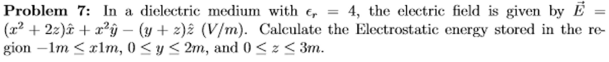 Solved In a dielectric medium with epsilon_r = 4, the | Chegg.com