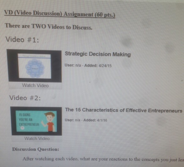 Solved (Video Discussion) Assignment (60 pts) There are TWO | Chegg.com