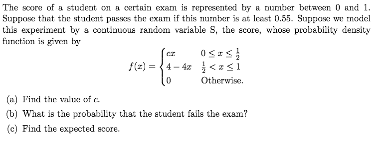 Solved: The Score Of A Student On A Certain Exam Is Repres... | Chegg.com