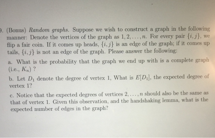 Solved Random graphs. Suppose we wish to construct a graph | Chegg.com