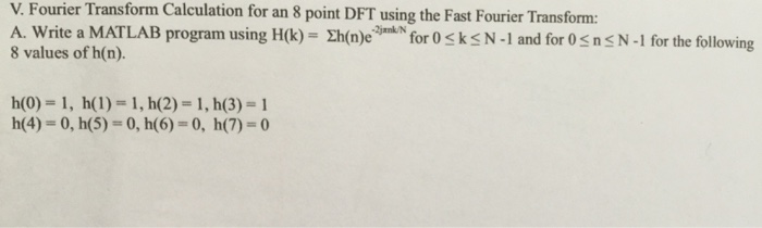 Solved Fourier Transform Calculation for an 8 point DFT | Chegg.com