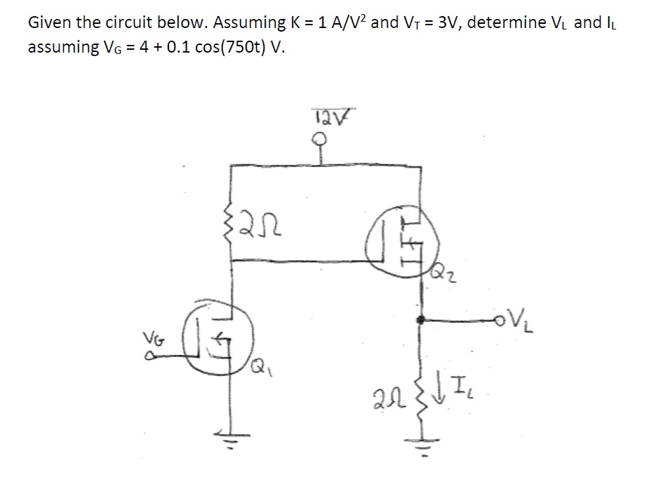 Solved Given the circuit below. Assuming K = 1 A/V2 and | Chegg.com