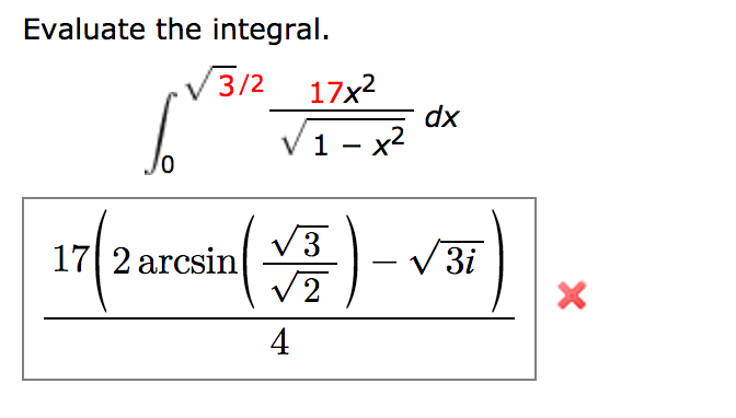 Solved Evaluate the integral. integral^squareroot 3/2_0 17 | Chegg.com