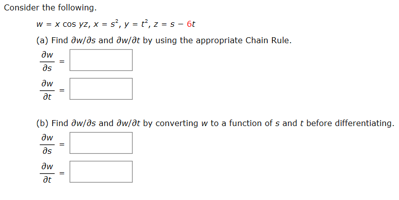 Solved Consider the following. (a) Find dw/os and ow/at by | Chegg.com