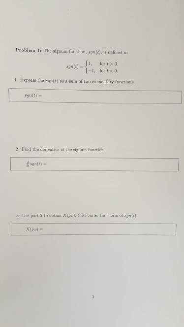 Solved Problem 1: The signum function, sgn(t), is defined as | Chegg.com