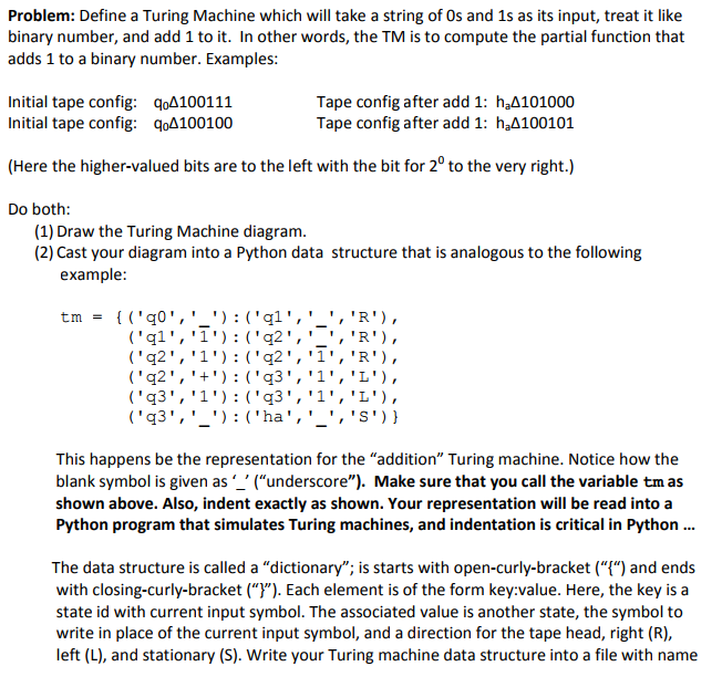 Solved Problem: Define a Turing Machine which will take a | Chegg.com