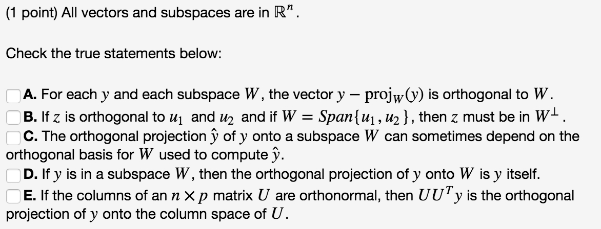 All vectors and subspaces are in R^n. Check the true | Chegg.com