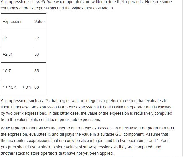 Solved An expression is in prefix form when operators are | Chegg.com