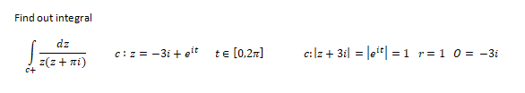 Solved Find out integral az c:z=-31+0 | Chegg.com