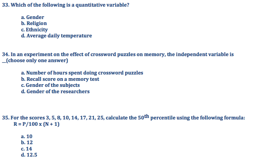 Solved 33. Which of the following is a quantitative | Chegg.com