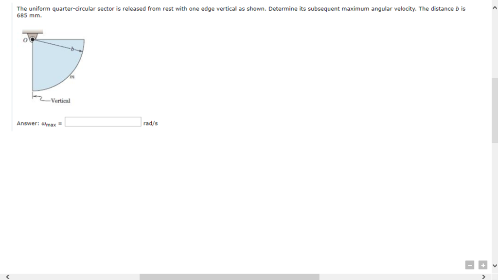 Solved The uniform quarter-circular sector is released from | Chegg.com