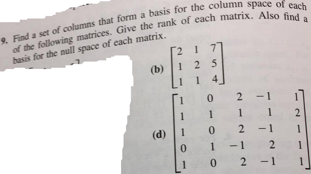 Solved of the following matrices. Give the rank of each 2 1 | Chegg.com