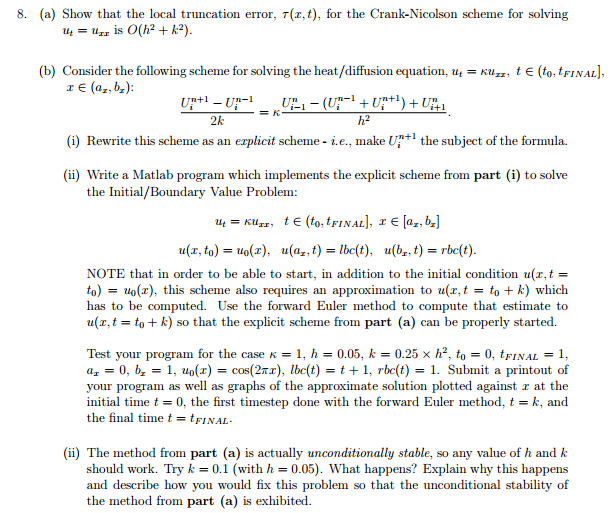Solved (a) Show that the local truncation error, tau(x, t), | Chegg.com