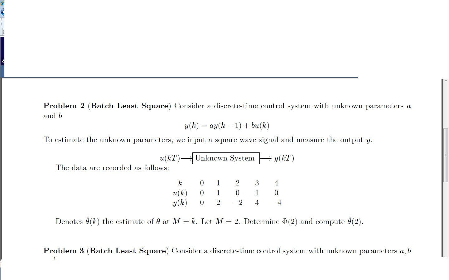 (Batch least square) Consider a discrete-time control | Chegg.com