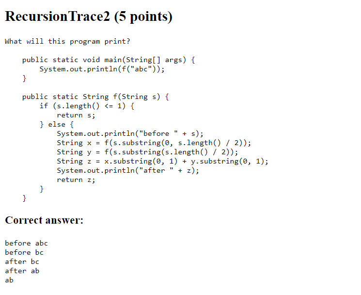 Solved RecursionTrace2 (5 points) What will this program | Chegg.com