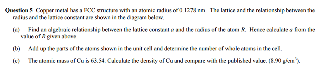 Solved Copper metal has a FCC structure with an atomic | Chegg.com