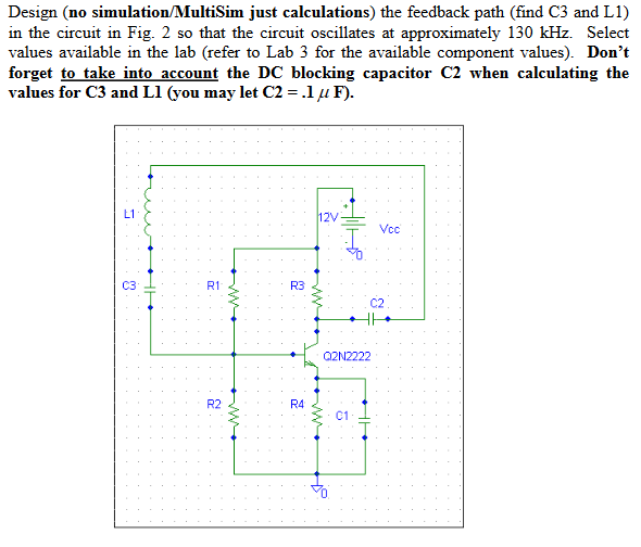 Design (no simulation/MultiSim just calculations) the | Chegg.com
