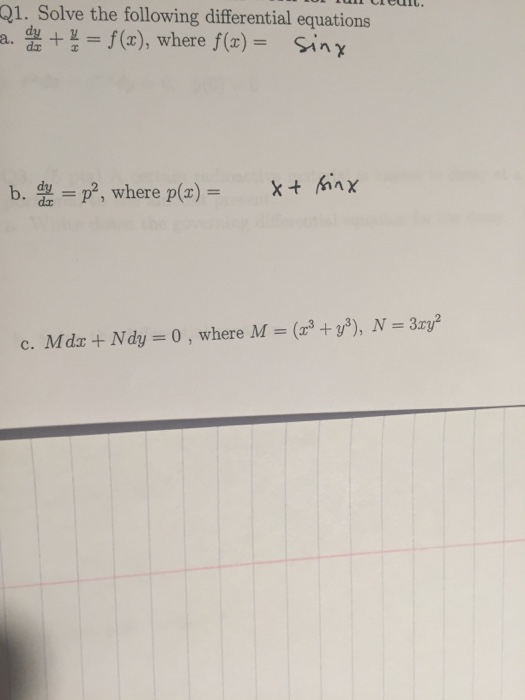 Solved Solve the following differential equations dy/dx + | Chegg.com