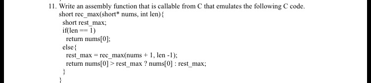 Solved Il. Write an assembly function that is callable from | Chegg.com Solved Il. Write an assembly function that is callable from | Chegg.com