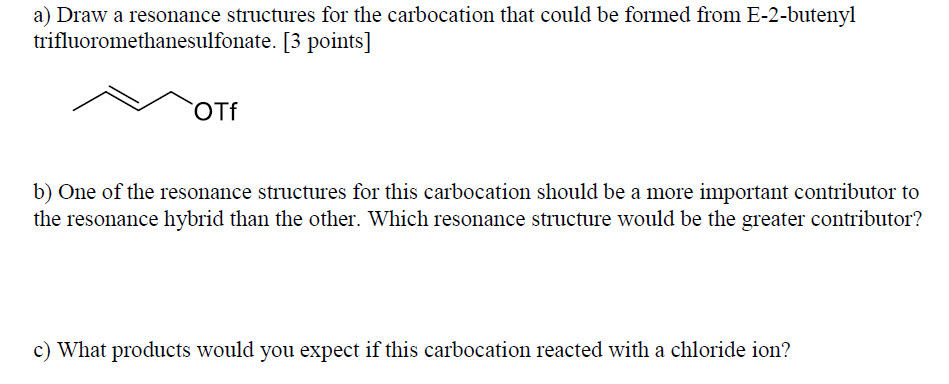 Solved Draw a resonance structures for the carbocation that | Chegg.com