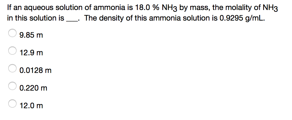 Solved If an aqueous solution of ammonia is 18.0 % NH3 by | Chegg.com
