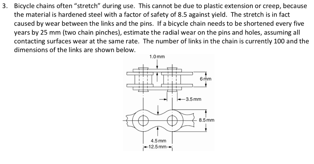 Solved Bicycle chains often "stretch" during use. This | Chegg.com