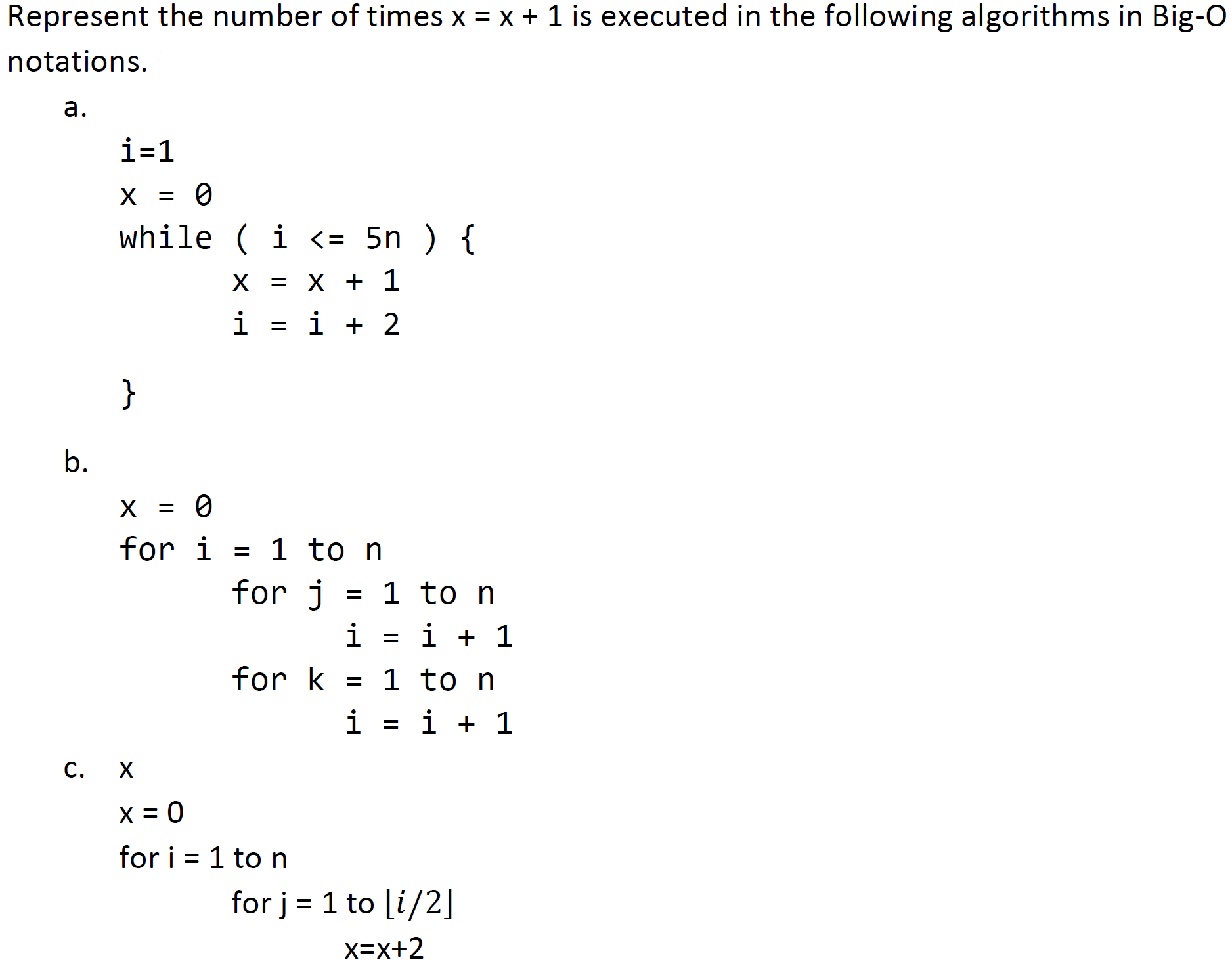 Solved Represent The Number Of Times X X 1 Is Executed Chegg