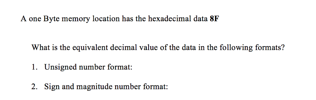Solved A one Byte memory location has the hexadecimal data | Chegg.com