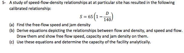 Solved A study of speed-flow-density relationships at | Chegg.com