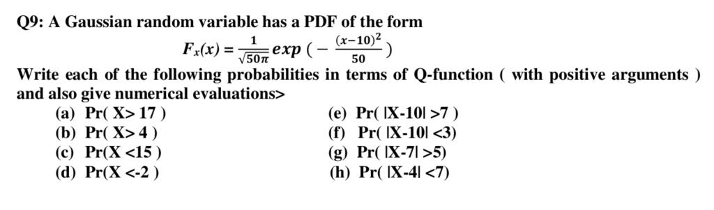 Solved Q9: A Gaussian random variable has a PDF of the form | Chegg.com