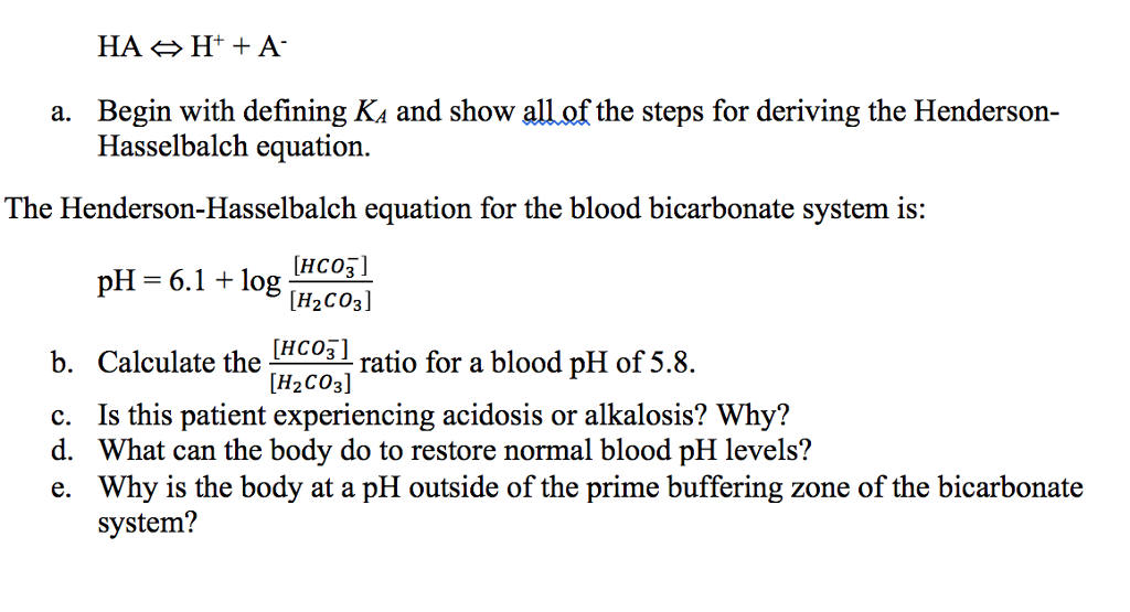 Solved HA H^+ + A^_ a. Begin with defining K_A and show | Chegg.com