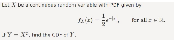 Solved Let X be a continuous random variable with PDF given | Chegg.com