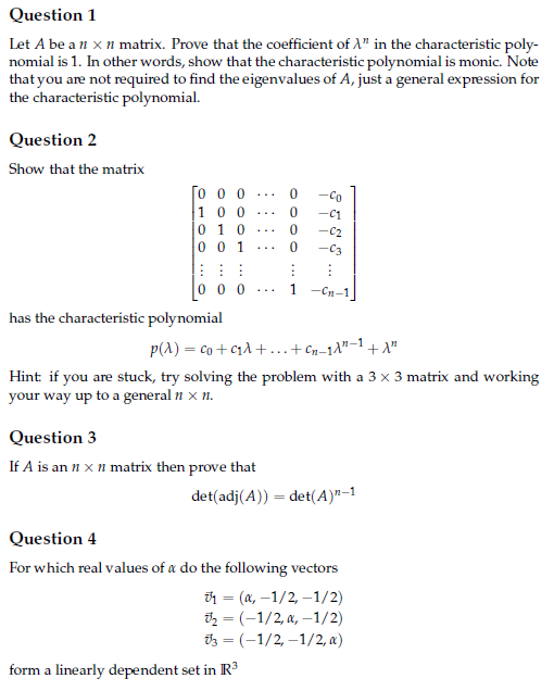 Solved Question 1 Let A be a n × n matrix. Prove that the | Chegg.com