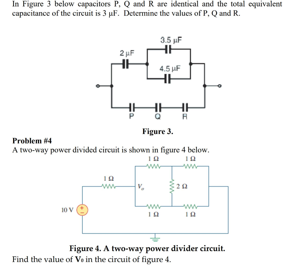 Solved In Figure 3 below capacitors P, Q and R are identical | Chegg.com