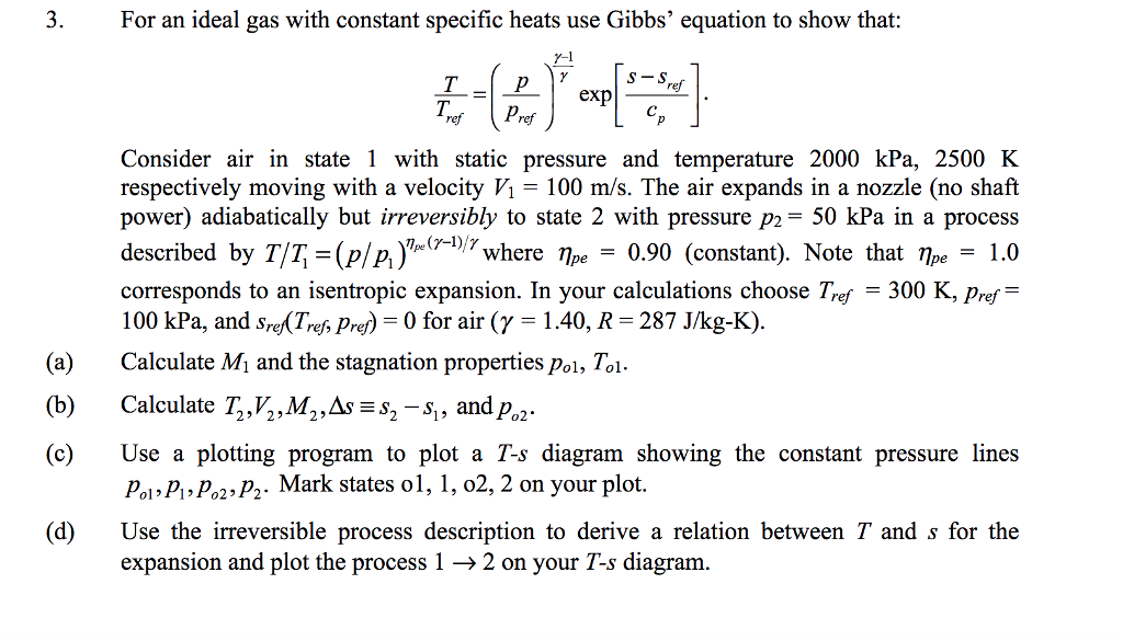Solved For an ideal gas with constant specific heats use | Chegg.com