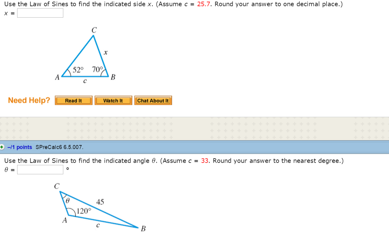 Solved Solve the triangle using the Law of Sines. (Assume b | Chegg.com
