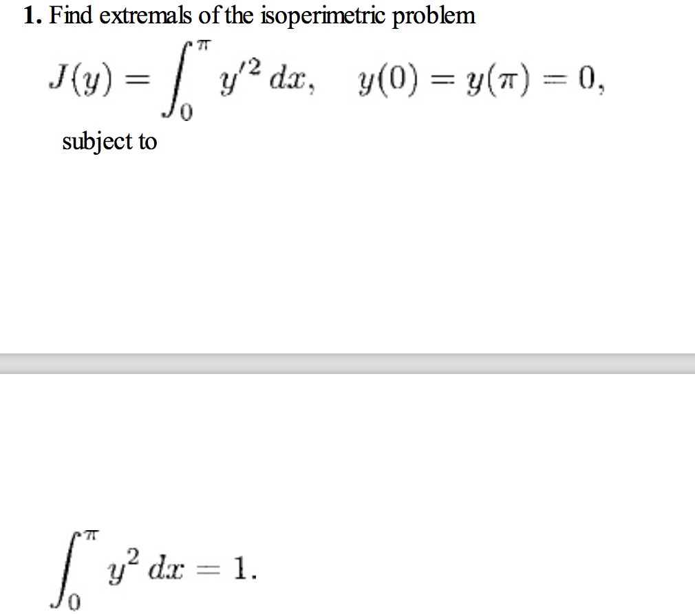 Solved 1. Find extremals of the isoperimetric problem | Chegg.com