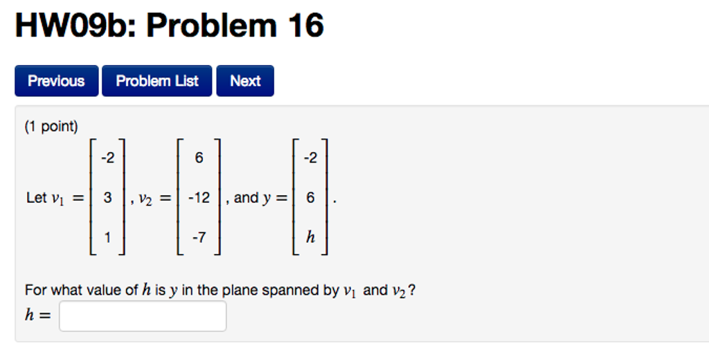 Solved Let v_1 = [-2 3 1], v_2 = [6 -12 -7], and y = [-2 | Chegg.com