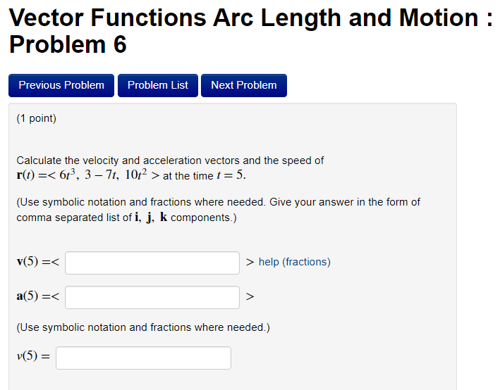 Solved Calculate The Velocity And Acceleration Vectors And